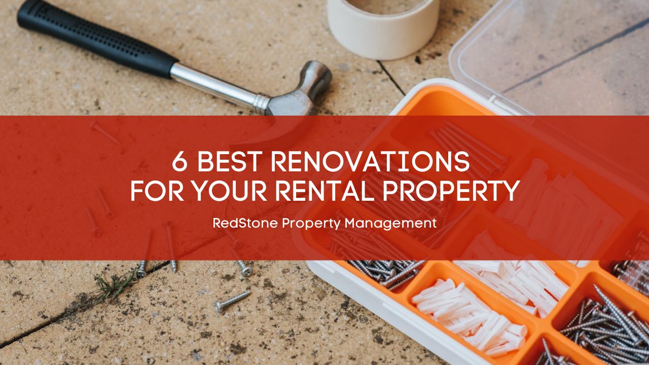 Best Rental Property Renovations